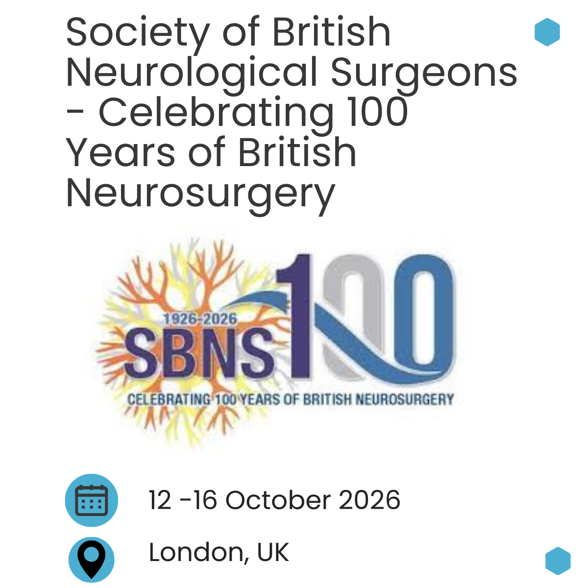 Society of British Neurological Surgeons - Celebrating 100 Years of ...